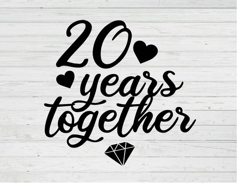 20 Years Together Cut File Template Png Svg Dxf Ai Layered - Etsy