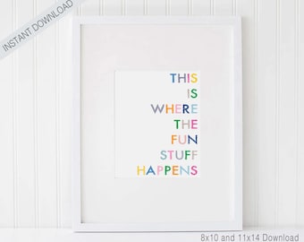 This is Where the Fun Stuff Happens Poster Print, Playroom Print, Kids ...