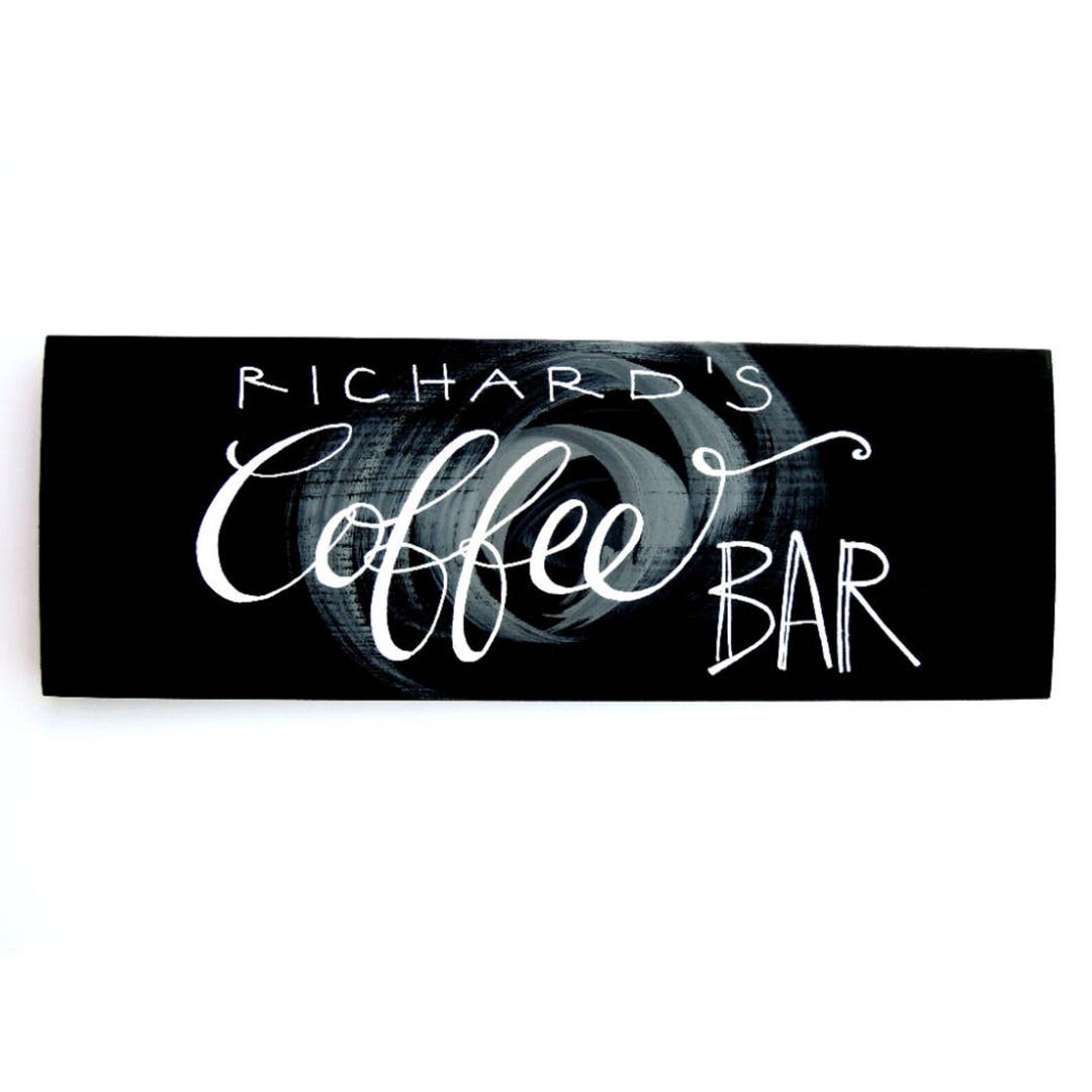 Coffee Sign, Coffee Bar Sign, Custom Kitchen Sign, Coffee Addict Sign ...