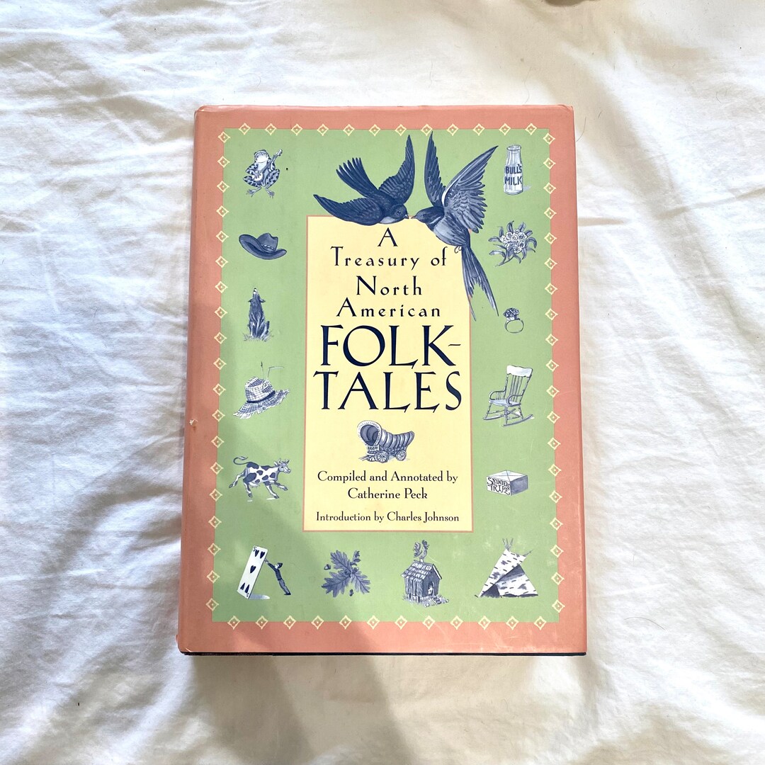A Treasury of North American Folk Tales by Catherine Peck Vintage 90s ...