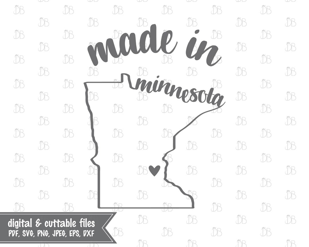 Made in Minnesota - INSTANT DIGITAL DOWNLOAD - Printable Design - Svg ...