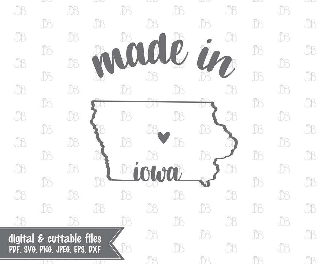 Made in Iowa - INSTANT DIGITAL DOWNLOAD - Printable Design - Svg Jpg ...