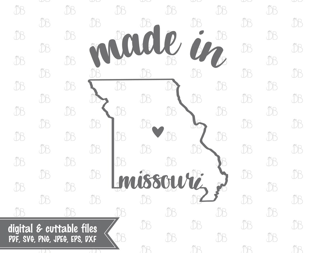 Made in Missouri - INSTANT DIGITAL DOWNLOAD - Printable Design - Svg ...