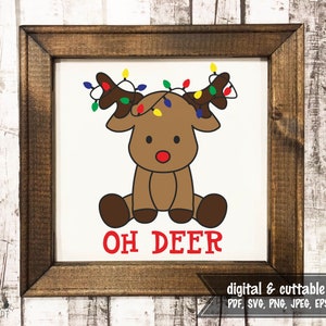 Oh Deer Christmas is Here - Svg Cut File - INSTANT DIGITAL DOWNLOAD ...