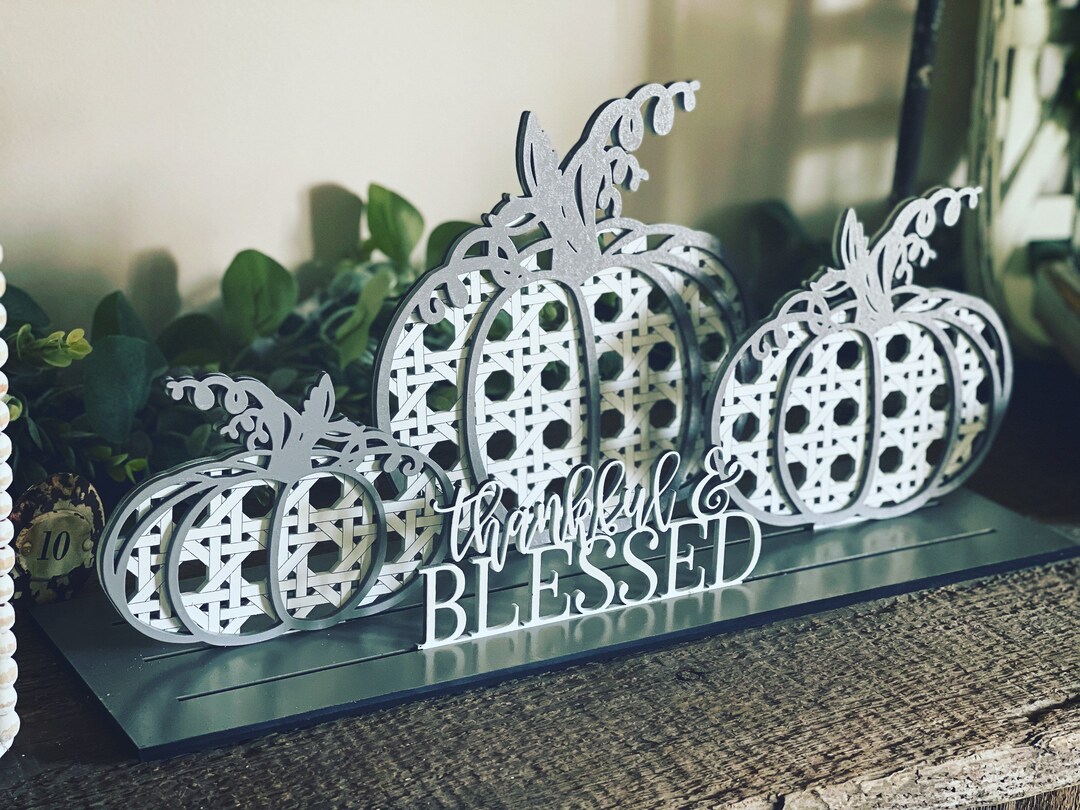 Thankful & Blessed Pumpkins Set of 3 With Stands and Words SVG Digital ...