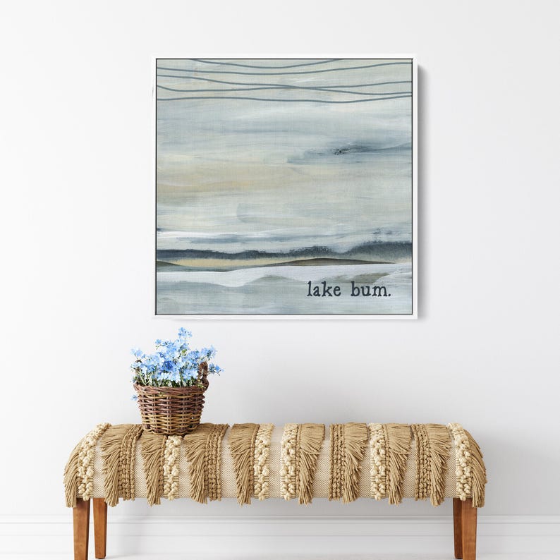 Lake Bum Print | Lake House Decor Modern Quote Artwork in Neutral Gray ...
