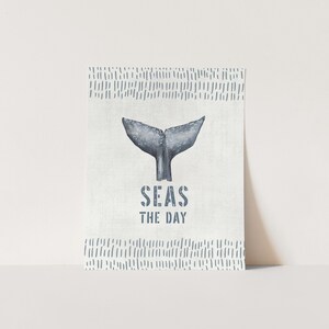 Seas the Day Art Poster | Ocean Quote Artwork With Whale Tail for ...
