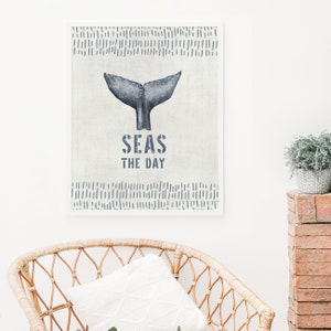 Seas the Day Art Poster | Ocean Quote Artwork With Whale Tail for ...