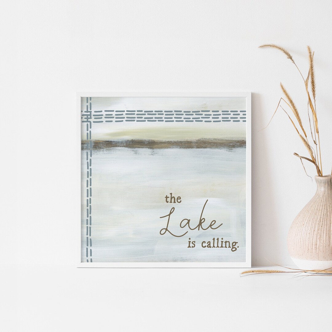The Lake is Calling Sign Modern Lake House Quote Artwork, Lakehouse ...