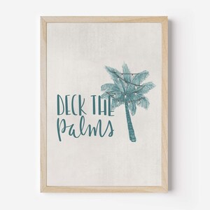 Deck the Palms Artwork Beach Holiday Decor for Coastal Christmas Poster ...