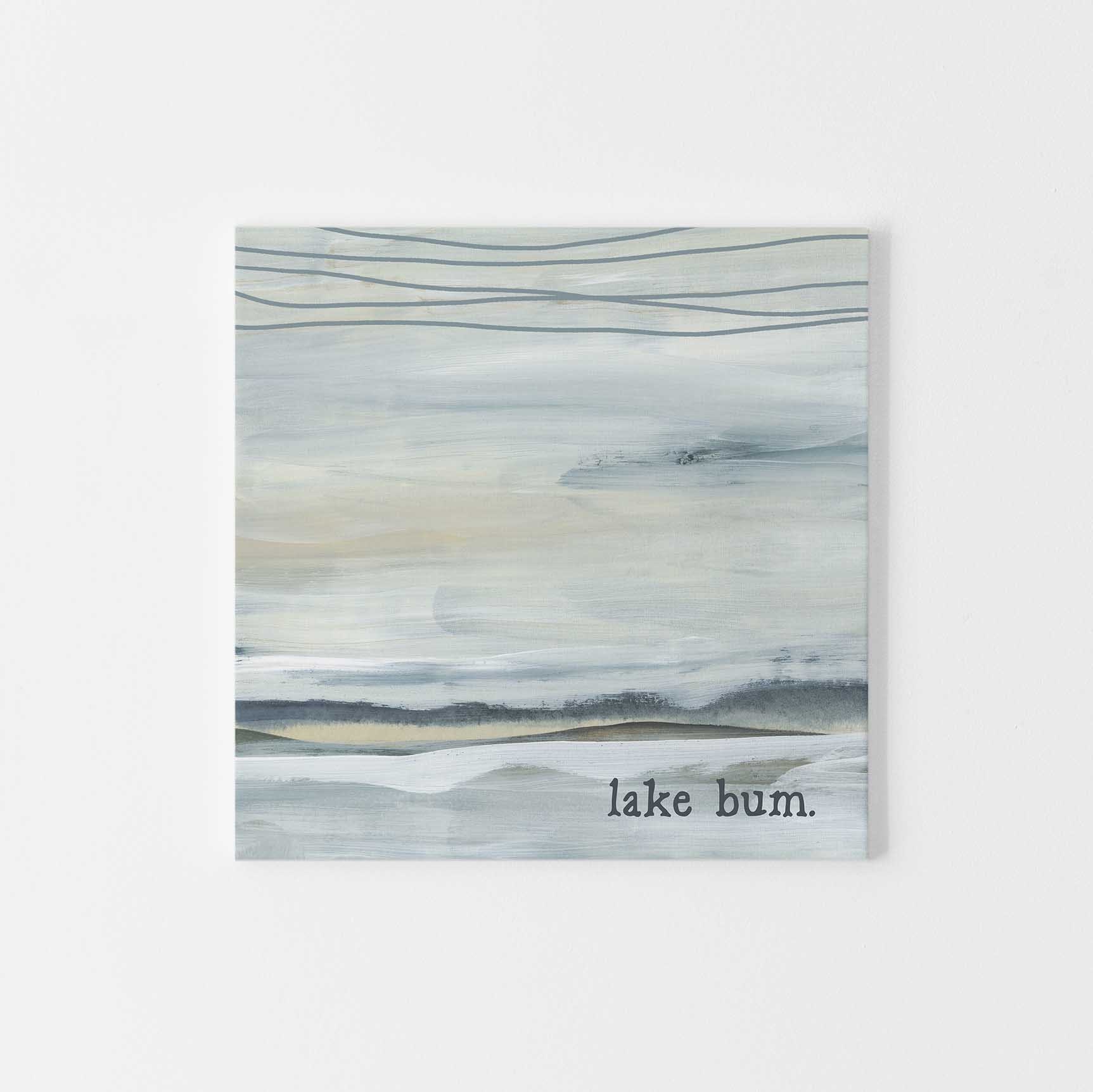 Lake Bum Print | Lake House Decor Modern Quote Artwork in Neutral Gray ...