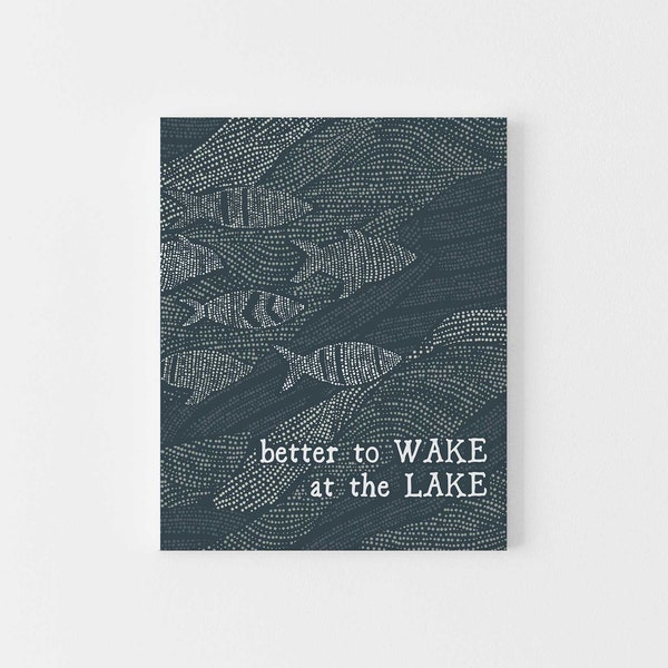 Better to Wake at the Lake Sign - Etsy