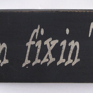 I'm Fixin' to Wall Sign - Etsy