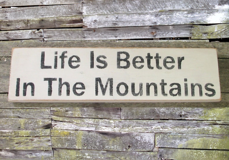 Life is Better in the Mountains Wooden Sign Life is Better in | Etsy