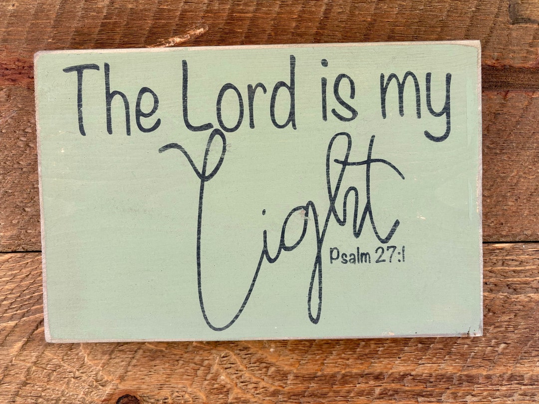The Lord is My Light Wooden Sign, the Lord is My Light Distressed Sign ...