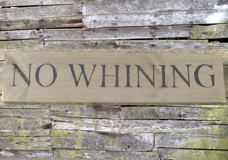 No Whining Sign | Etsy