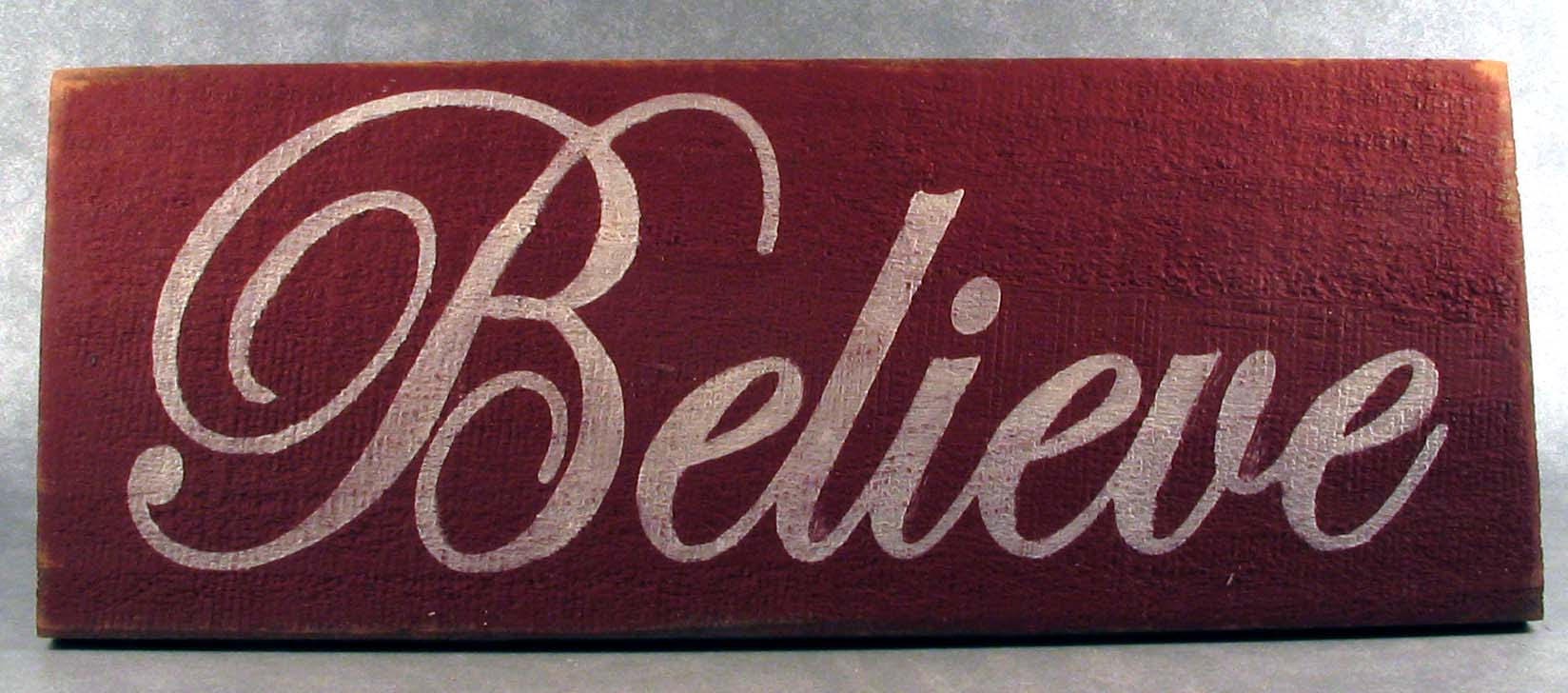 Believe Wooden Sign, Believe Distressed Sign, Believe Inspirational ...