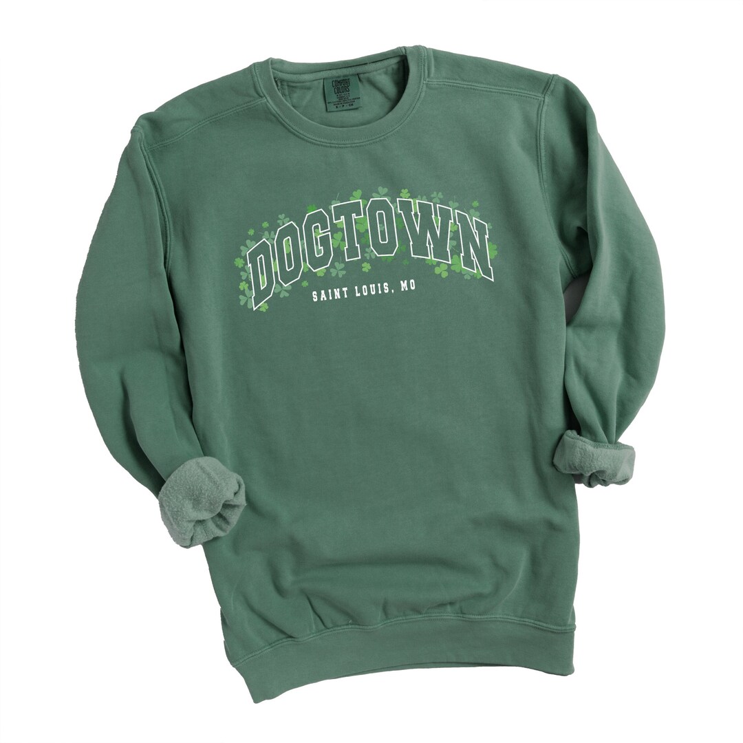 Dogtown St. Patricks Day Sweatshirt Saint Louis Missouri Dogtown ...