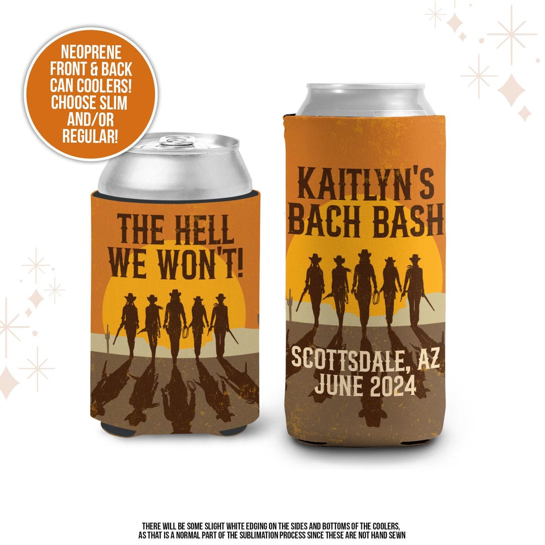 Western Cowgirl Theme Bachelorette Party Can Coolies Coolers Party ...
