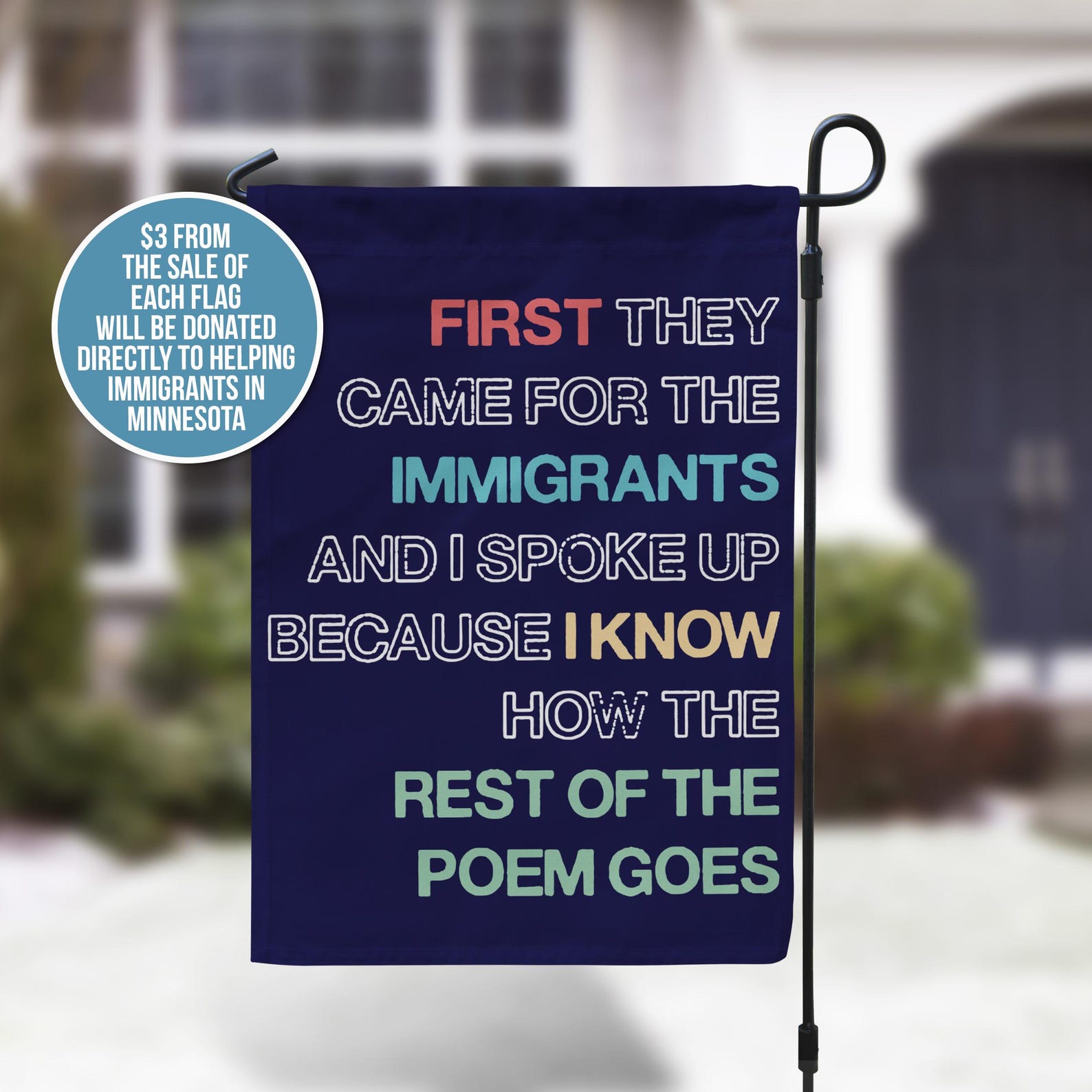 First They Came for the Immigrants – Minnesota Solidarity Garden Flag ...