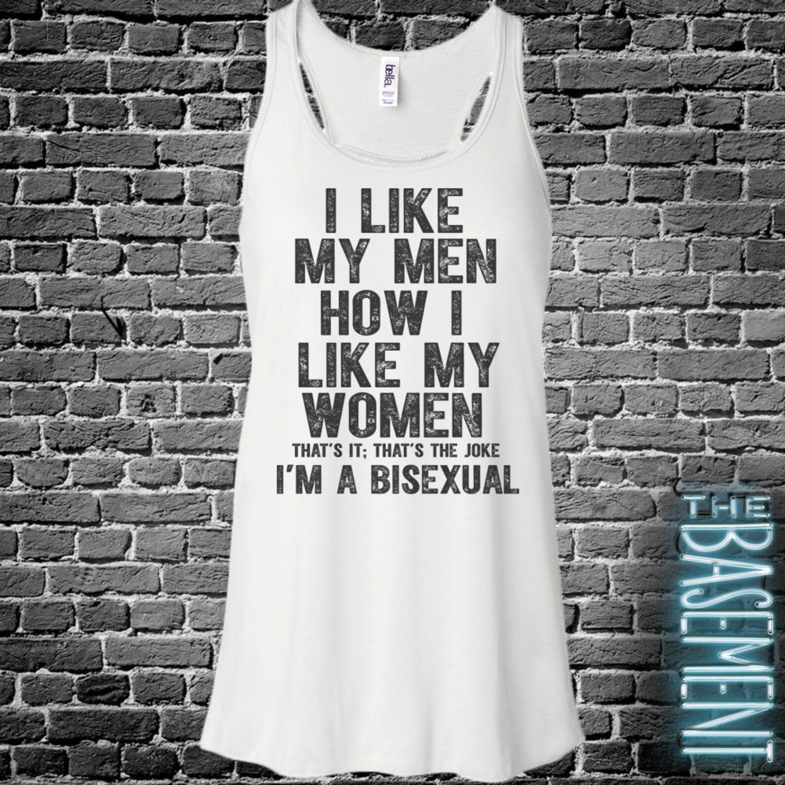 I Like My Men How I Like My Women Bisexual Tank Sarcastic - Etsy