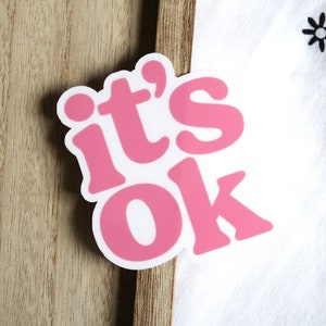 It’s OK Sticker for Hydroflask - Waterproof Sticker - Sticker for Teen ...