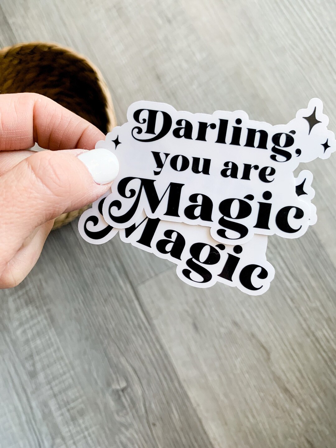 You Are MAGIC Waterproof Sticker - Cute Saying Sticker, Personalized ...