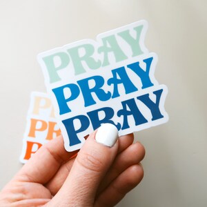 PRAY PRAY PRAY Christian Sticker 2" or 3” - Faith Based Sticker, Laptop ...