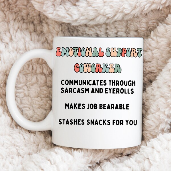 Emotional Support Coworker Mug - Etsy