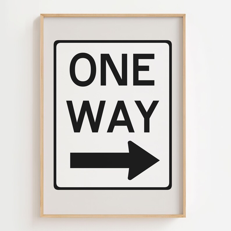Traffic Road Sign Art Print, Printable One Way Sign Wall Art, Game Room ...