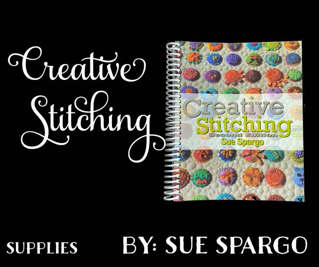 Stitch Guidebook: Latest Edition "creative Stitching" by Sue Spargo - Etsy
