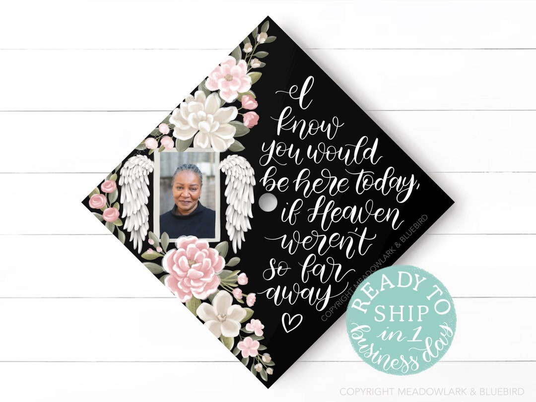 READY TO SHIP Memorial Graduation Cap Topper - Hand Lettered Floral ...