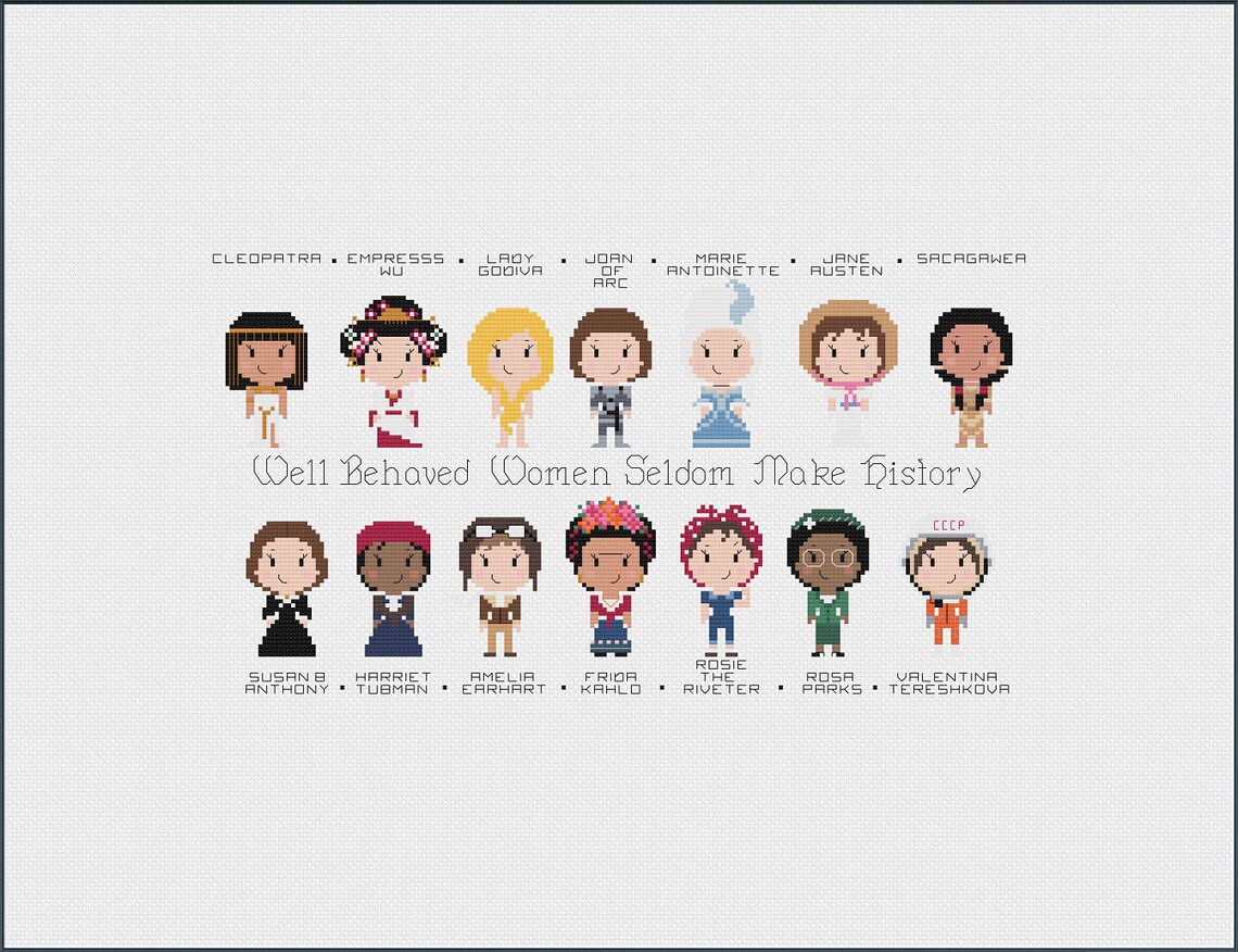 Historical Women Cross Stitch Pattern - Feminist - Well Behaved Women ...