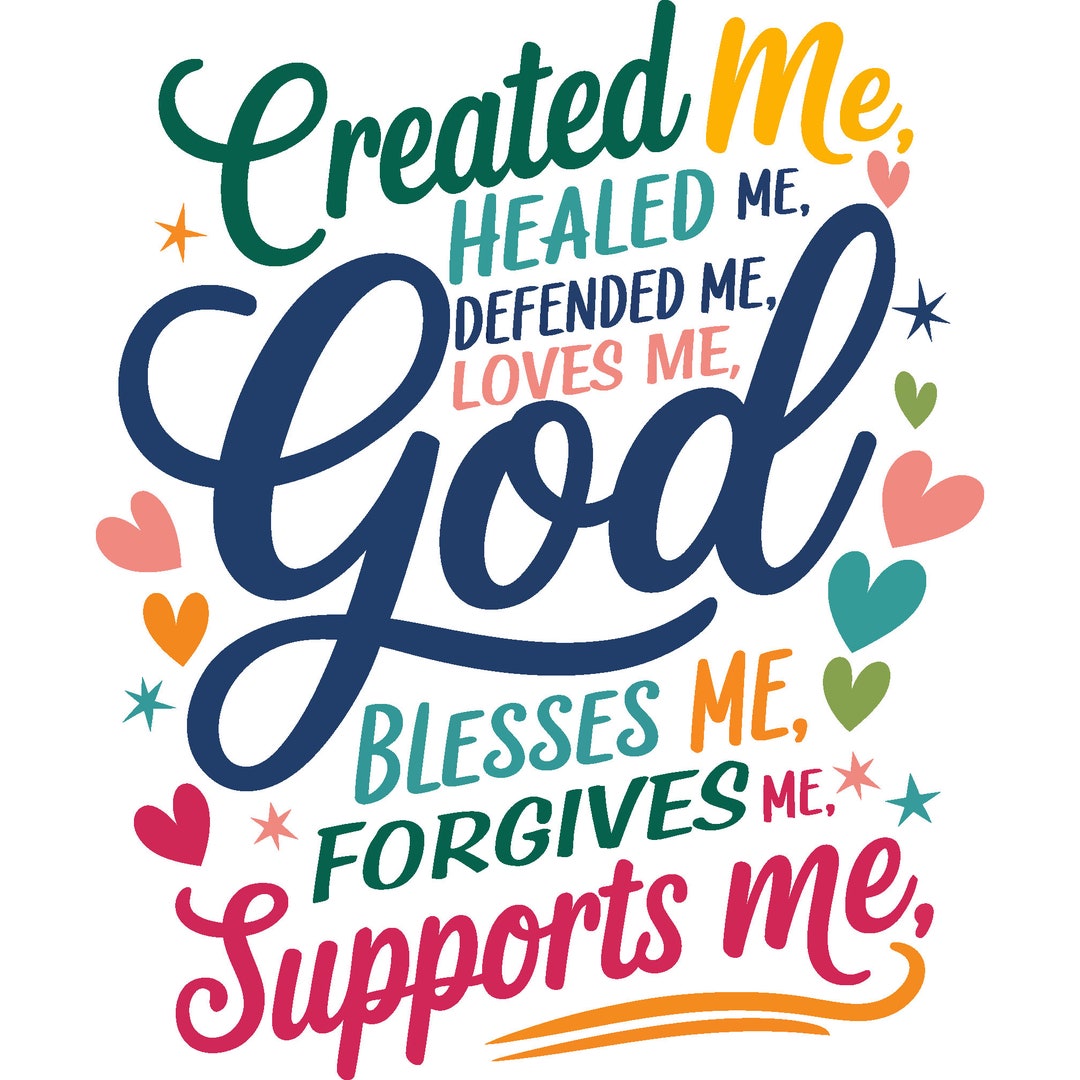 Created Me Healed Me Defended Me SVG Digital Cut, Christian Vector ...