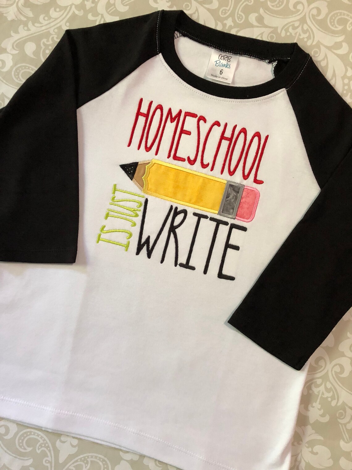 Homeschool Back to School Shirt, Homeschool is Just Write Applique ...