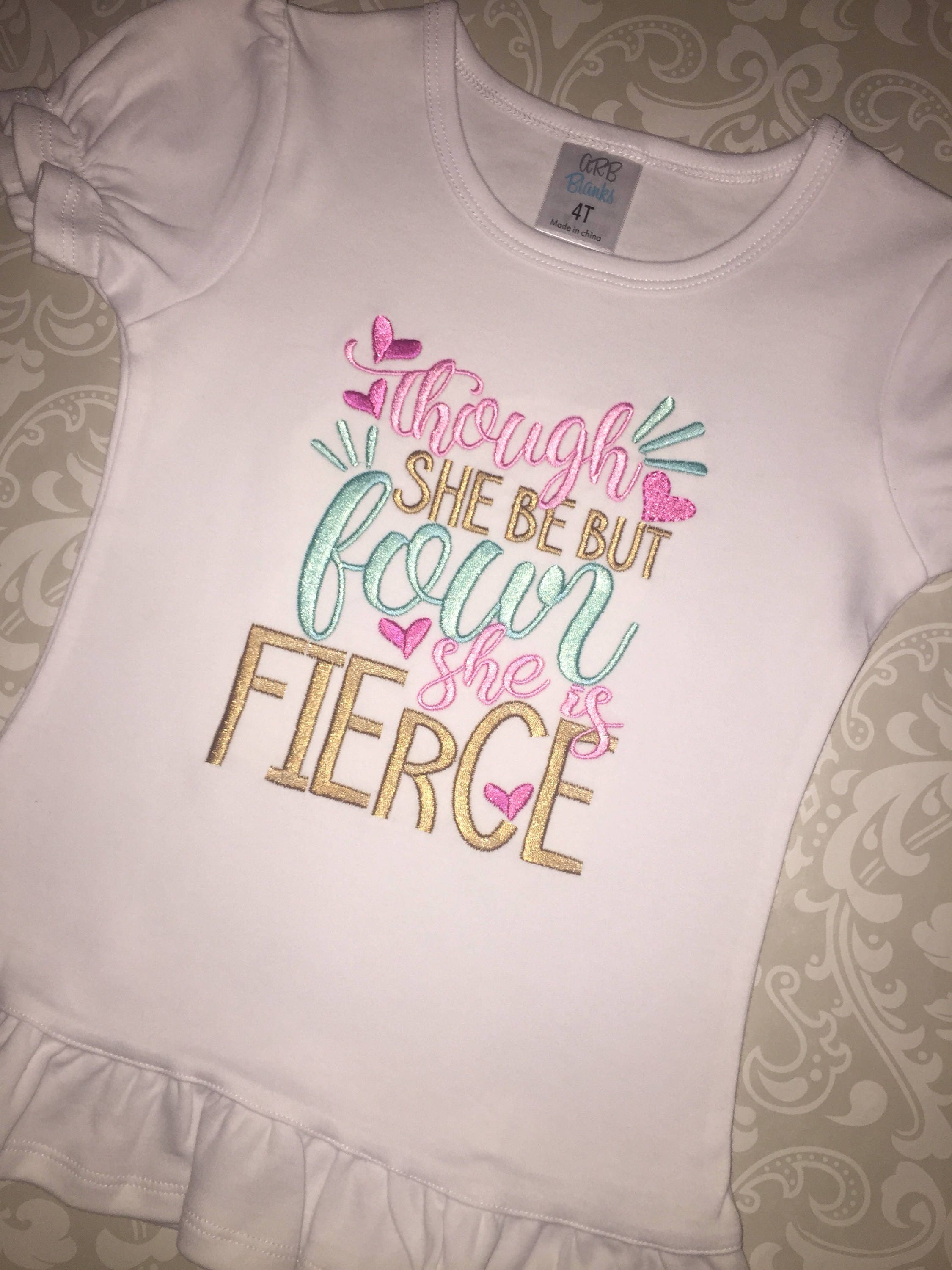 Though she be but four she is fierce birthday ruffle shirt | Etsy