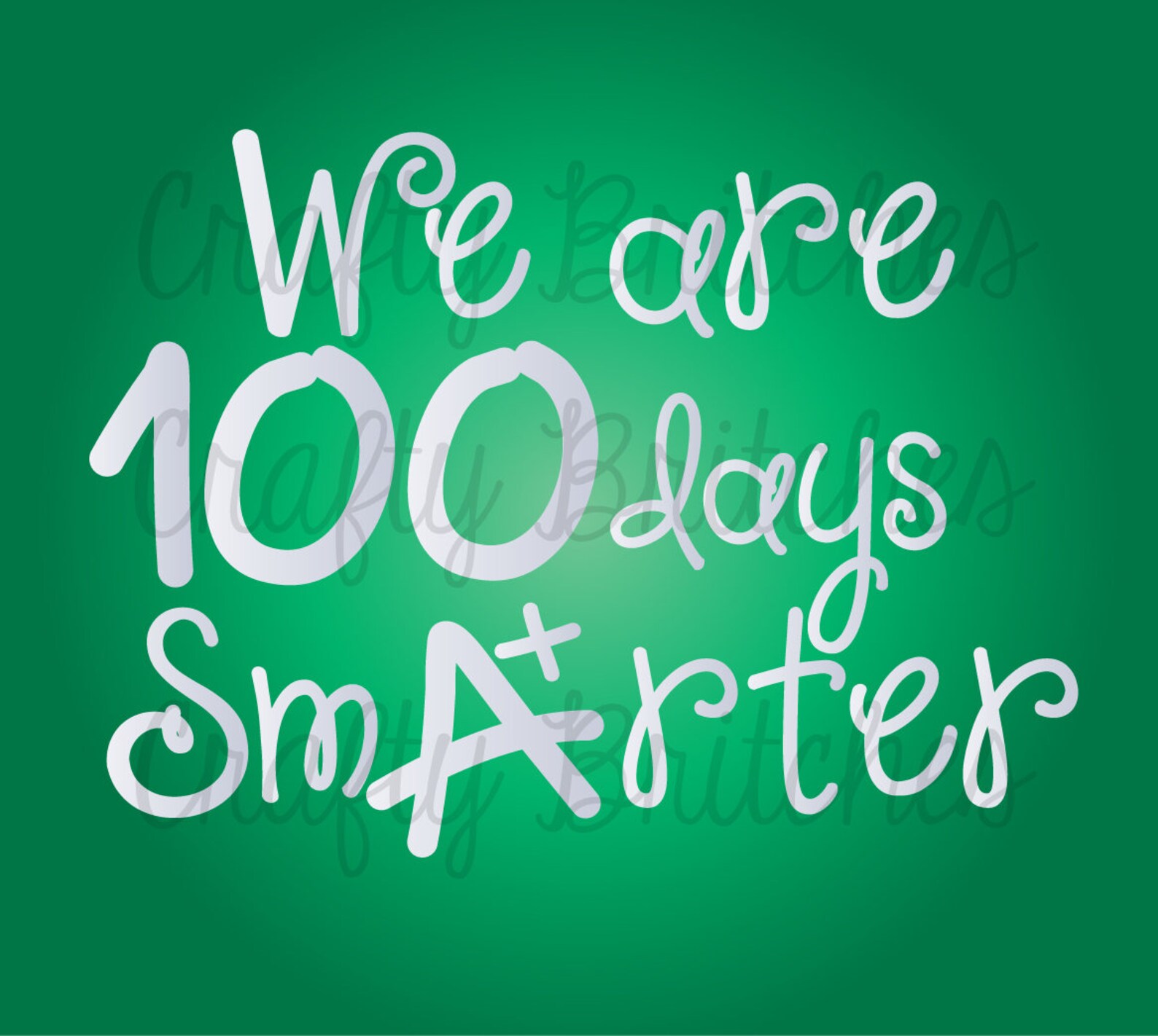 We Are 100 Days Smarter SVG DXF PNG Cricut Cameo Vinyl Cut - Etsy