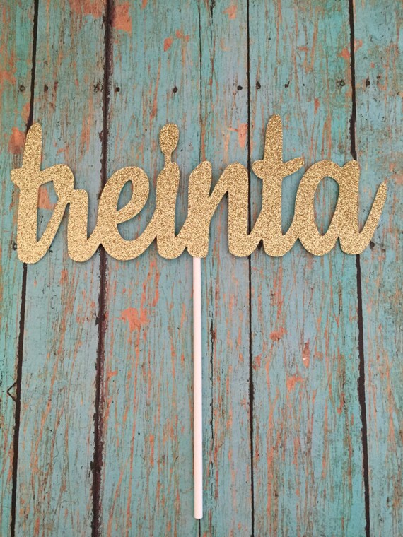 Treinta Birthday Cake Topper Treinta Cake Topper Spanish - Etsy