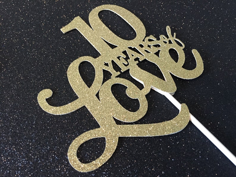 10 Years of Love Cake Topper. 10th Anniversary Cake Topper. | Etsy