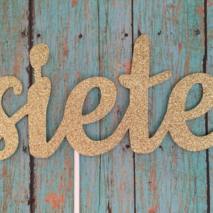 Siete Birthday Cake Topper, Siete Cake Topper, Spanish 7th Birthday ...