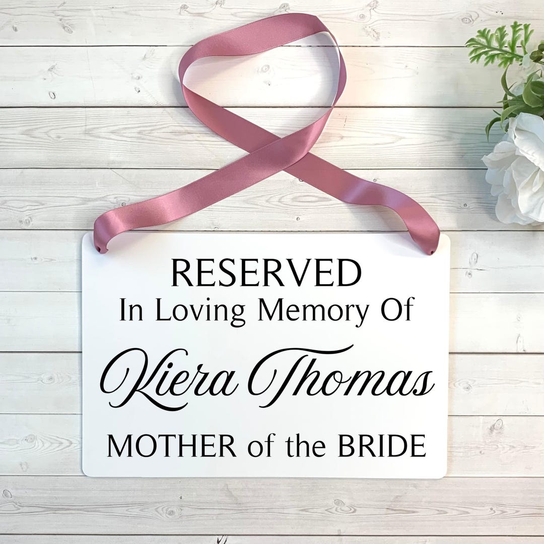 Reserved in Loving Memory Wedding Sign. Reserved Seat Memorial Sign ...