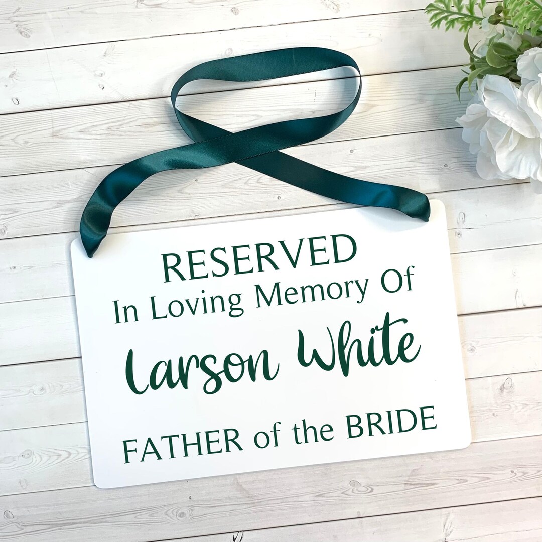 Reserved in Loving Memory Wedding Sign. Reserved Seat Memorial Sign ...