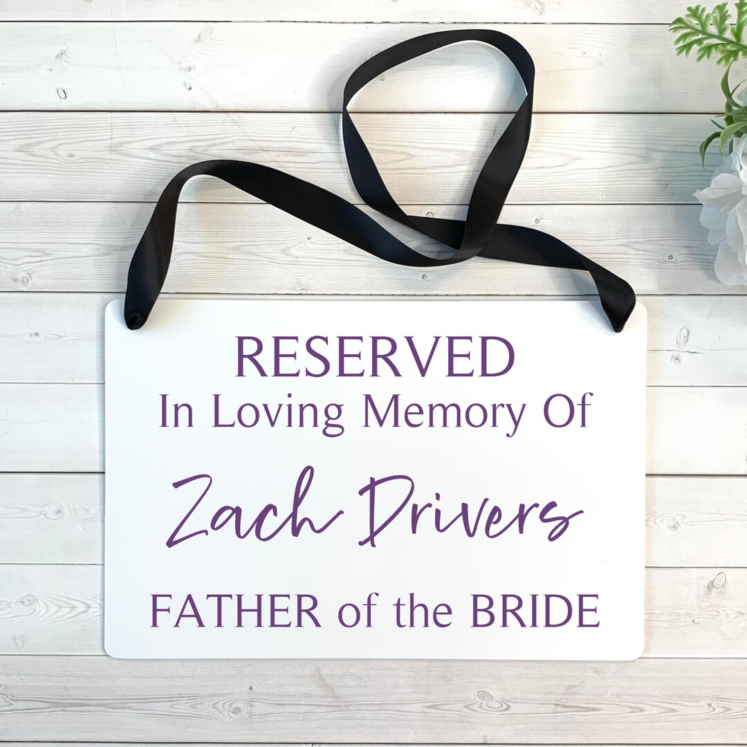 Reserved in Loving Memory Wedding Sign. Reserved Seat Memorial Sign ...