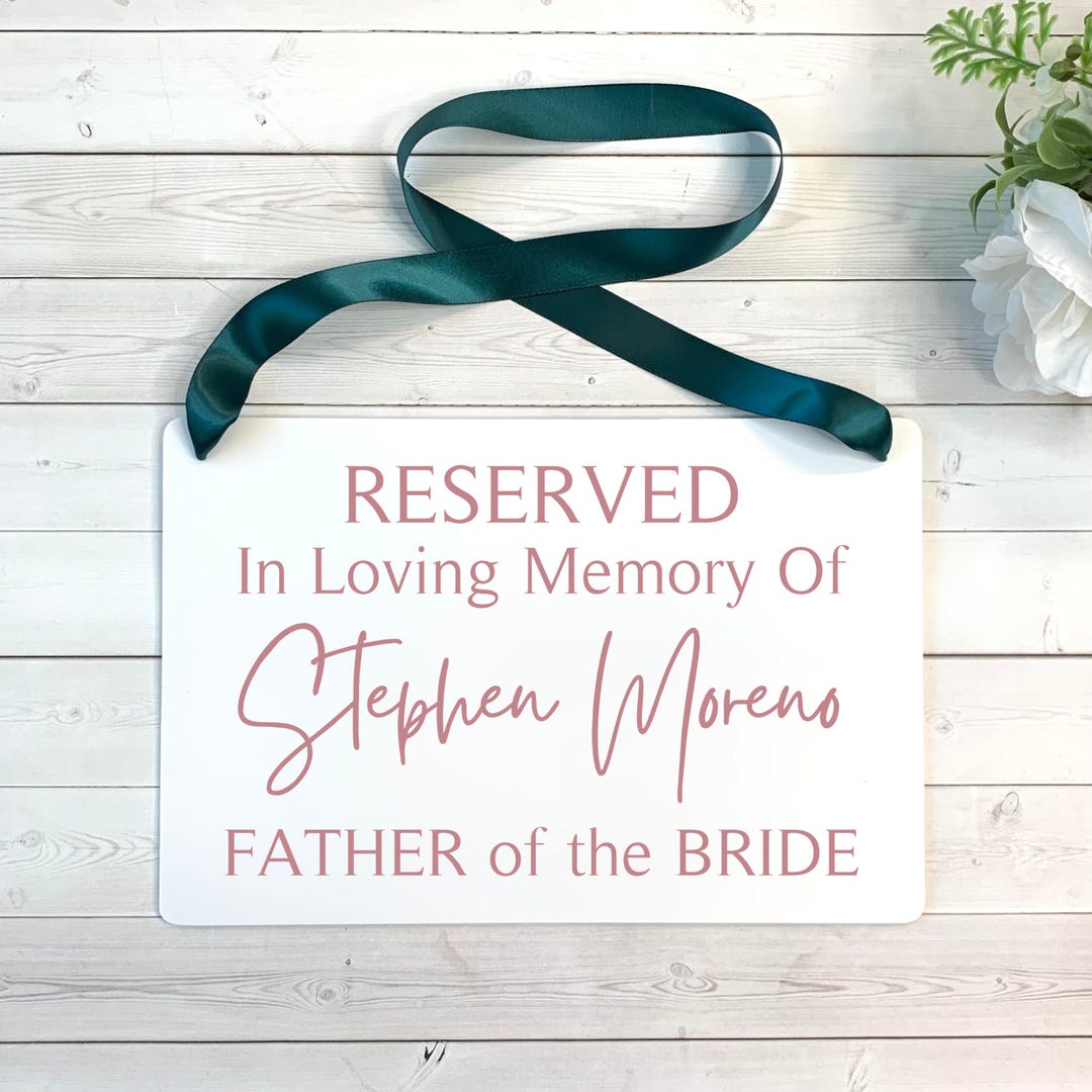 Reserved in Loving Memory Wedding Sign. Reserved Seat Memorial Sign ...