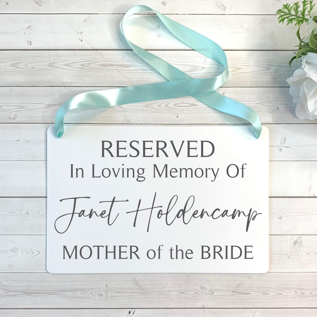 Reserved in Loving Memory Wedding Sign. Reserved Seat Memorial Sign ...