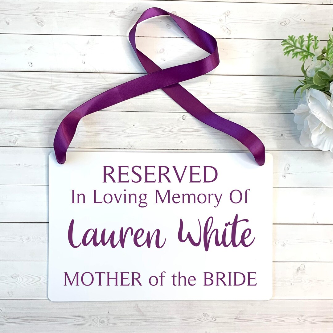 Reserved in Loving Memory Wedding Sign. Reserved Seat Memorial Sign ...