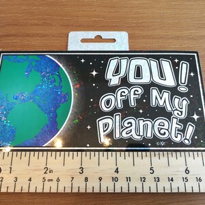 YOU! off My Planet Sparkly Sticker // Earth Sticker // - Etsy