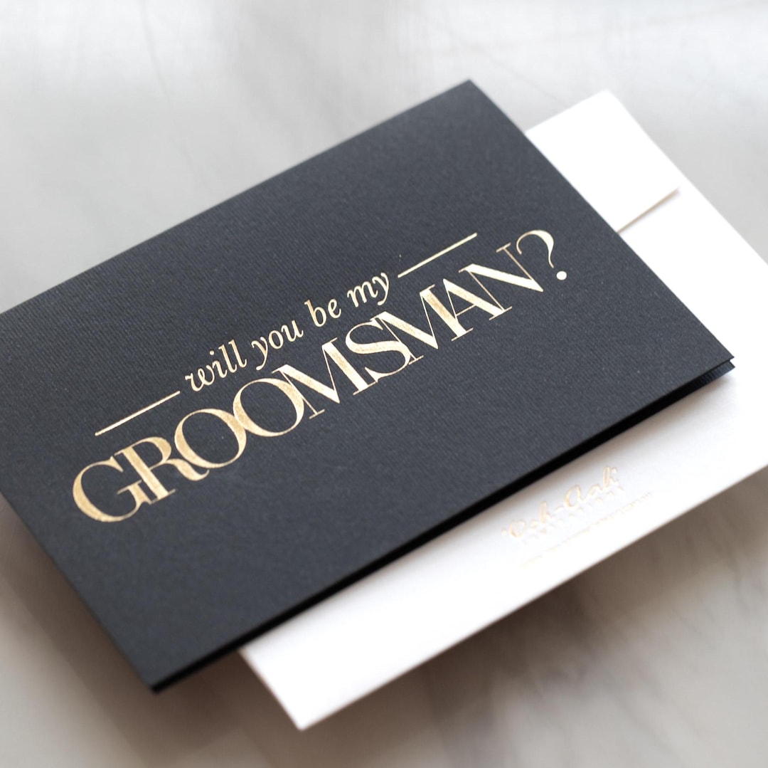 PRE ORDER Groomsman Proposal Card in Black and Gold Foil Print Will You ...