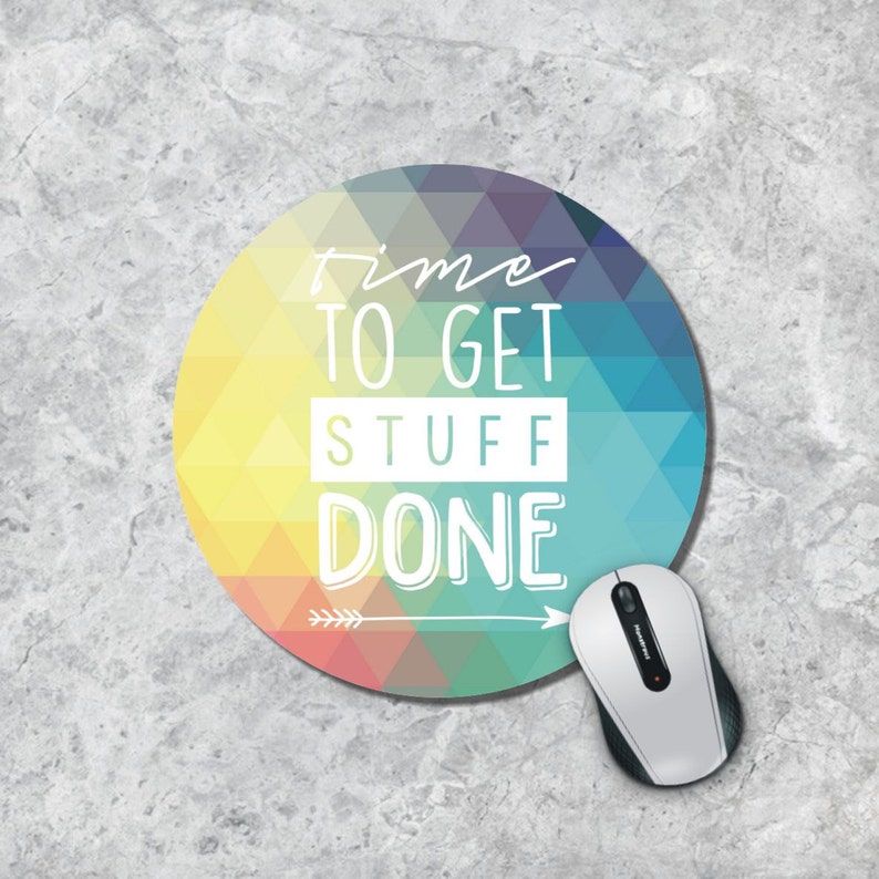 Quote Mousepad Time to Get Stuff Done Triangle Mouse Pad - Etsy