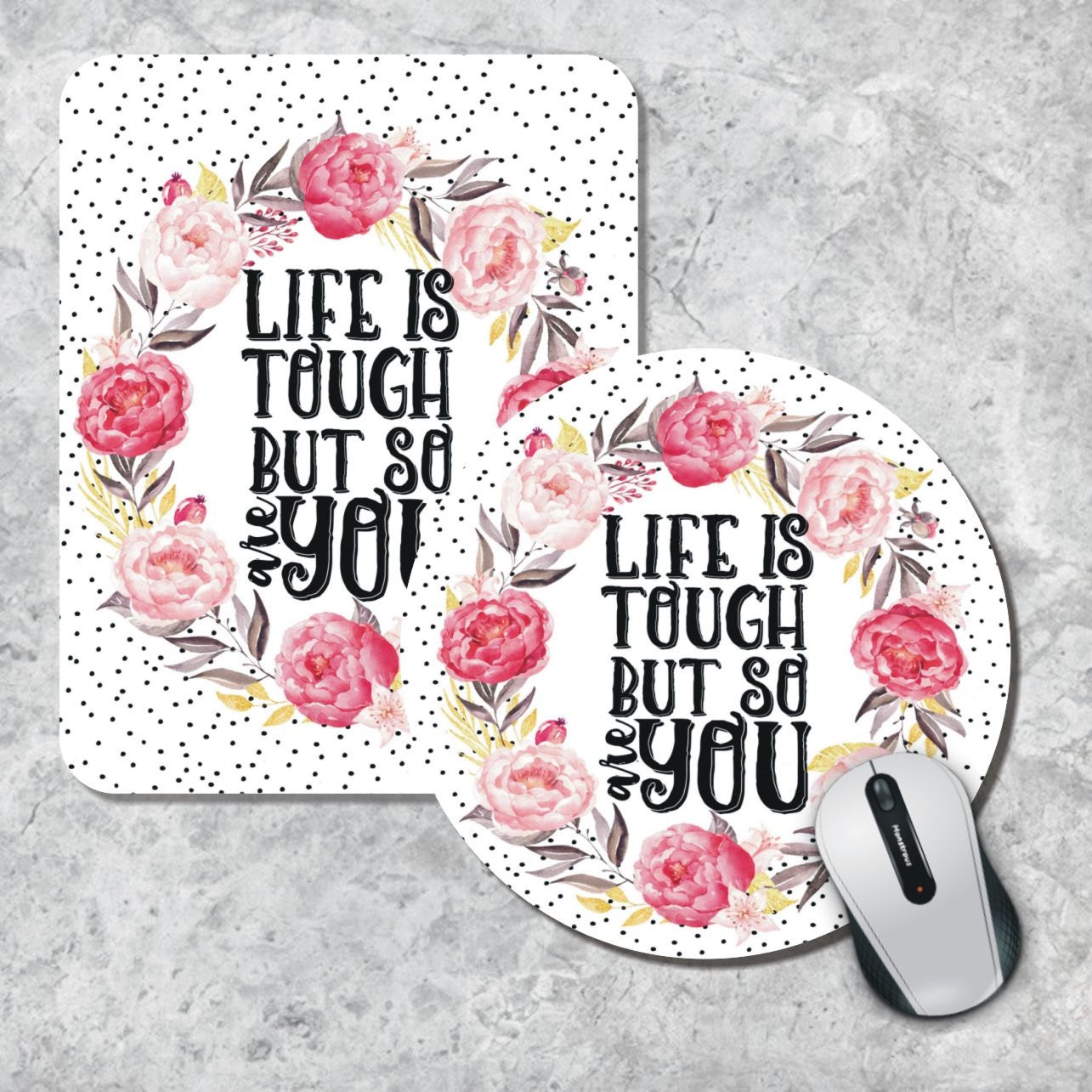 Quote Mousepad, Life is Tough Mouse Pad, Watercolor Mouse Mat, Round ...